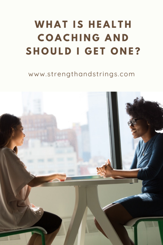 What is a health coach and should you get one? - strength & strings